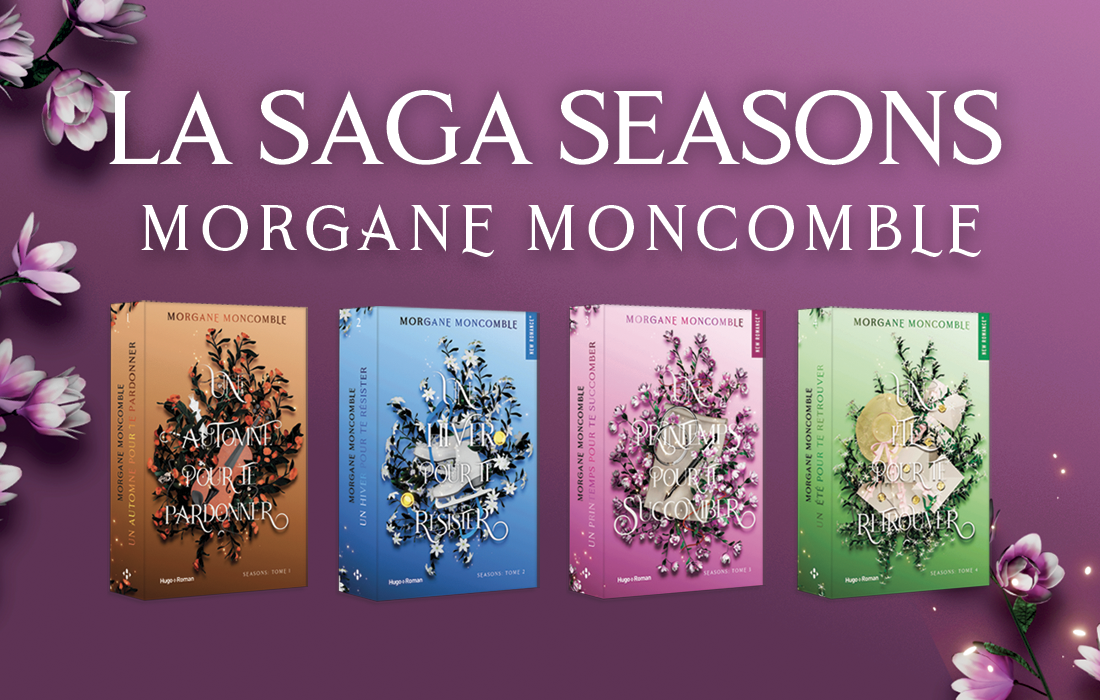 La série Seasons de Morgane Moncomble - Hugo Publishing