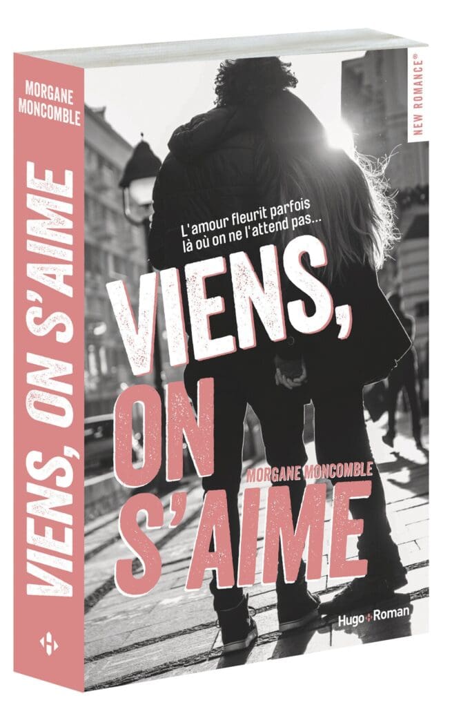 Viens, on s'aime - Hugo Publishing
