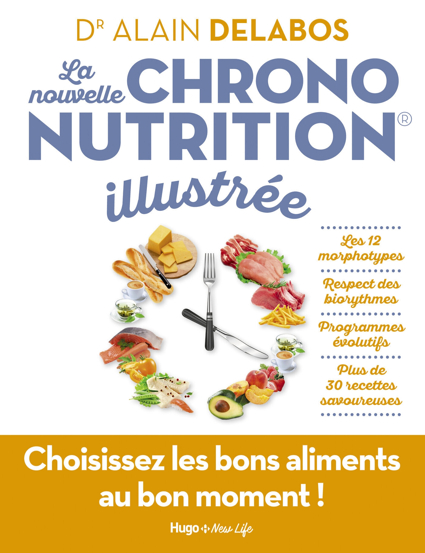 La nouvelle chrononutrition illustrée - Hugo Publishing