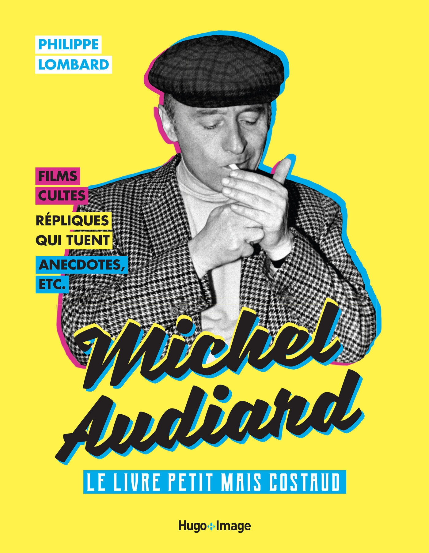 Michel Audiard - Le livre petit mais costaud - Hugo Publishing