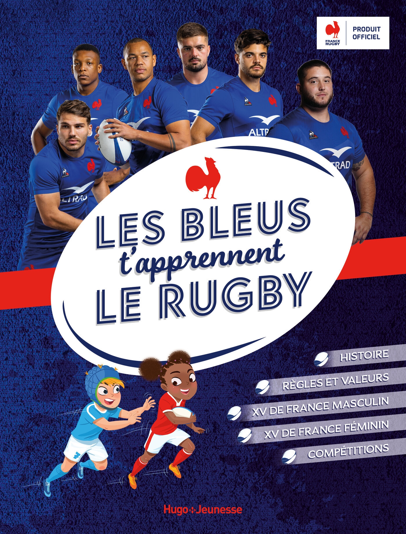 Les bleus t'apprennent le rugby - Hugo Publishing