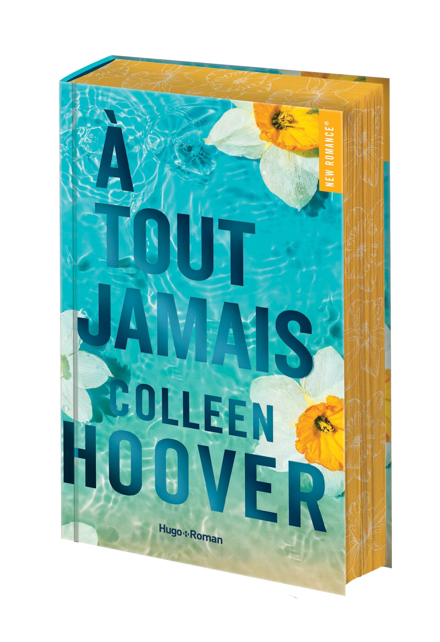 A tout jamais - relié jaspage - Hugo Publishing