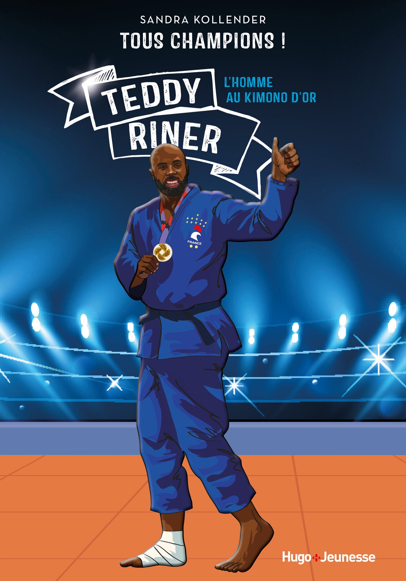 Tous champions ! Teddy Riner - Hugo Publishing