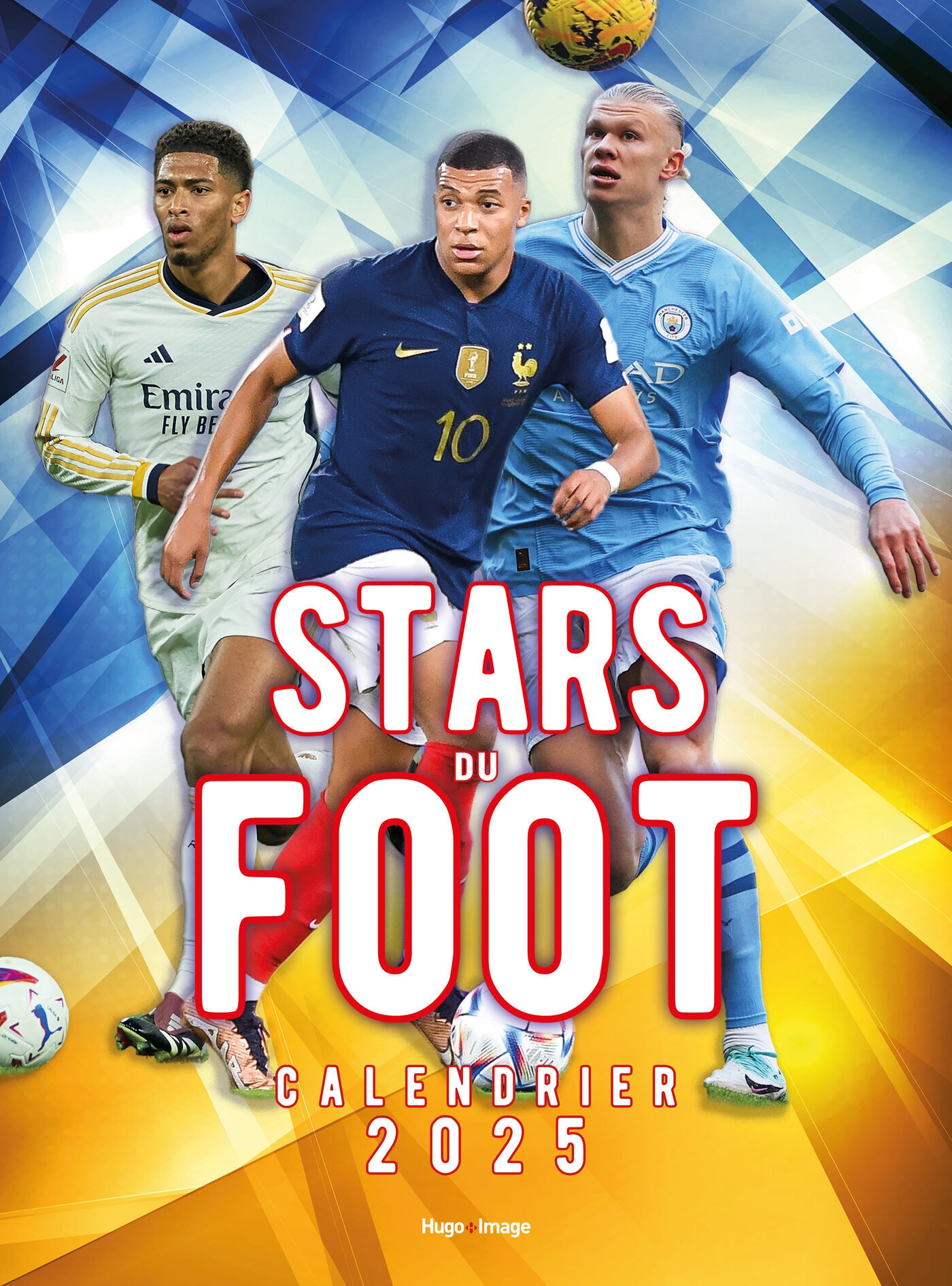 Calendrier mural stars du foot 2025 - Hugo Publishing