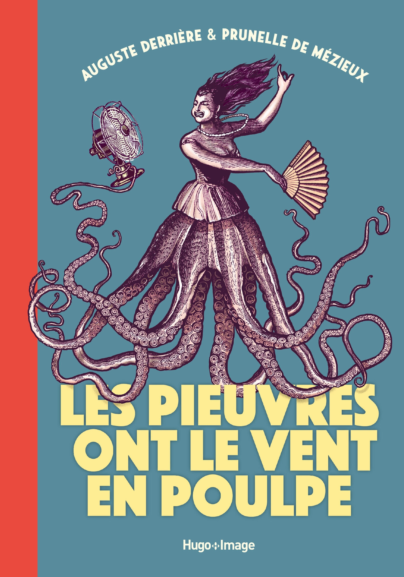 Les Pieuvres ont le vent en poulpe - Hugo Publishing