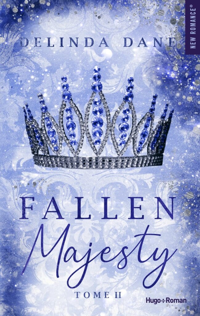 Fallen Majesty - Tome 02 - Hugo Publishing