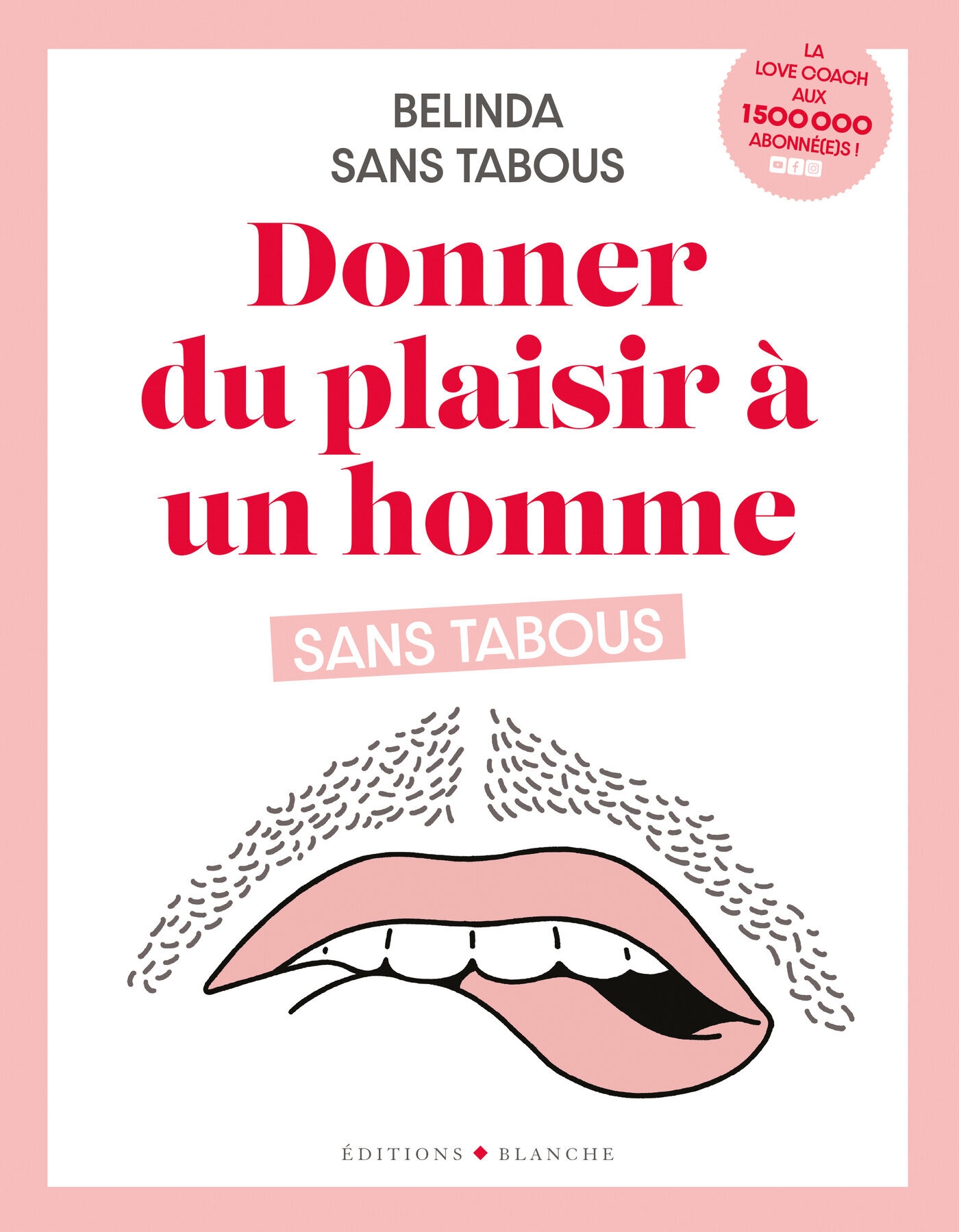 Donner Du Plaisir à Un Homme Sans Tabous Hugo Publishing