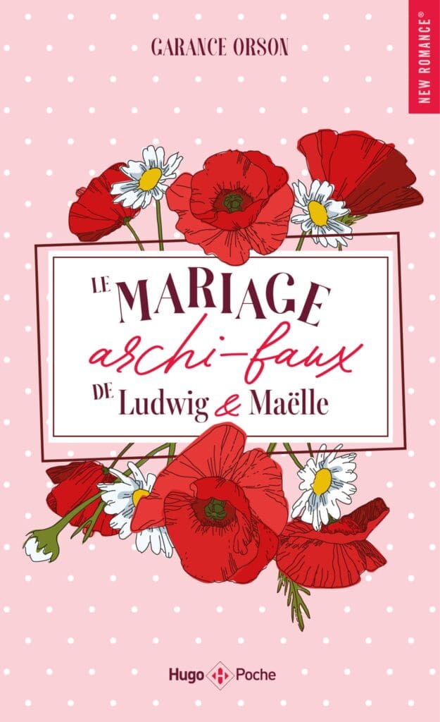 Le Mariage archi-faux de Ludwig & Maëlle - Hugo Publishing